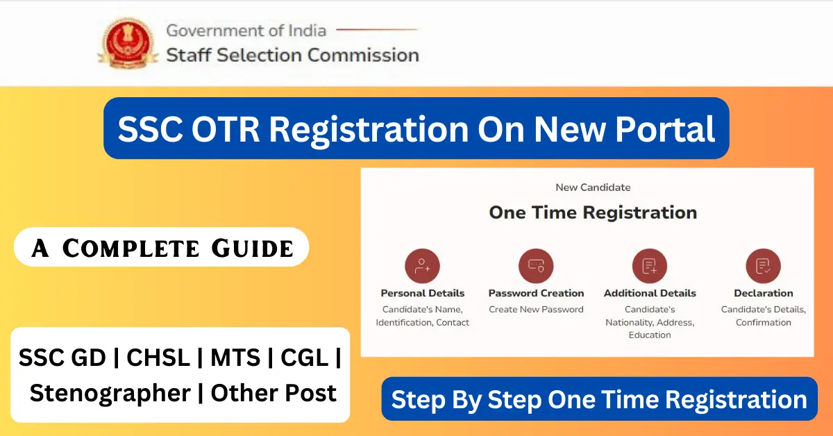 SSC OTR Registration 2025: Easy Guide For Candidates - Rojgar Warrior
