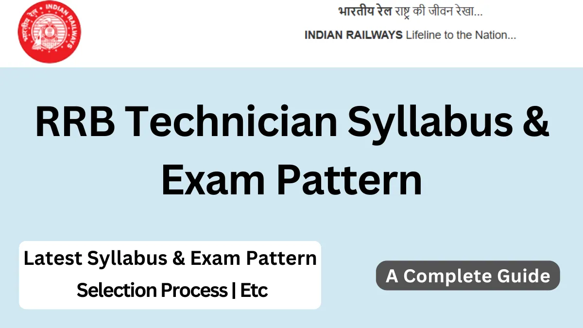 RRB Technician Syllabus & Exam Pattern 2025: Complete Guide For Grade 1 ...