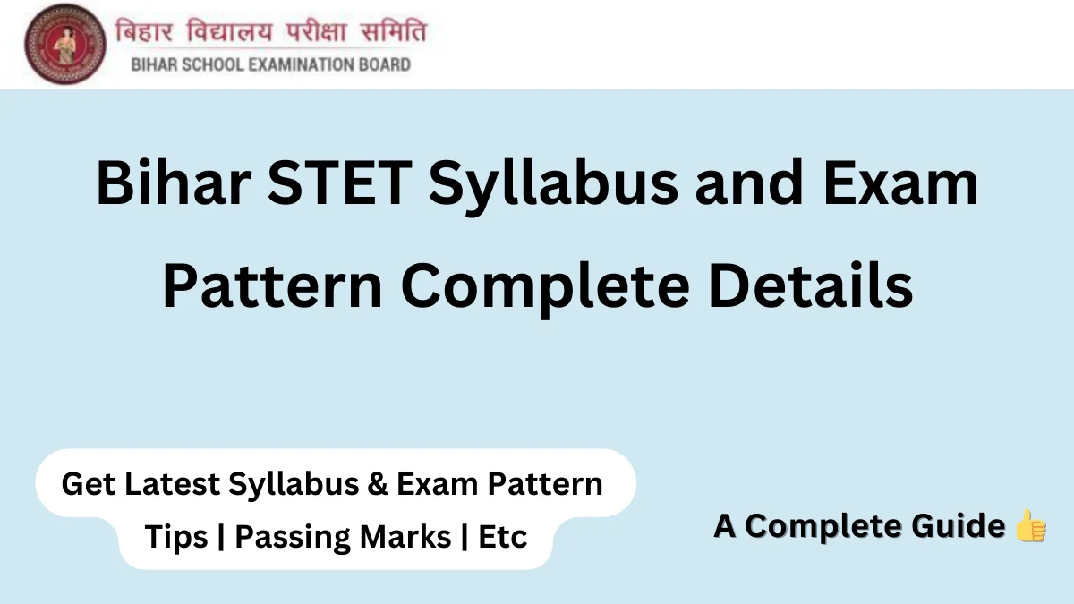 Bihar STET Syllabus And Exam Pattern 2025: Complete Paper-Wise Guide ...
