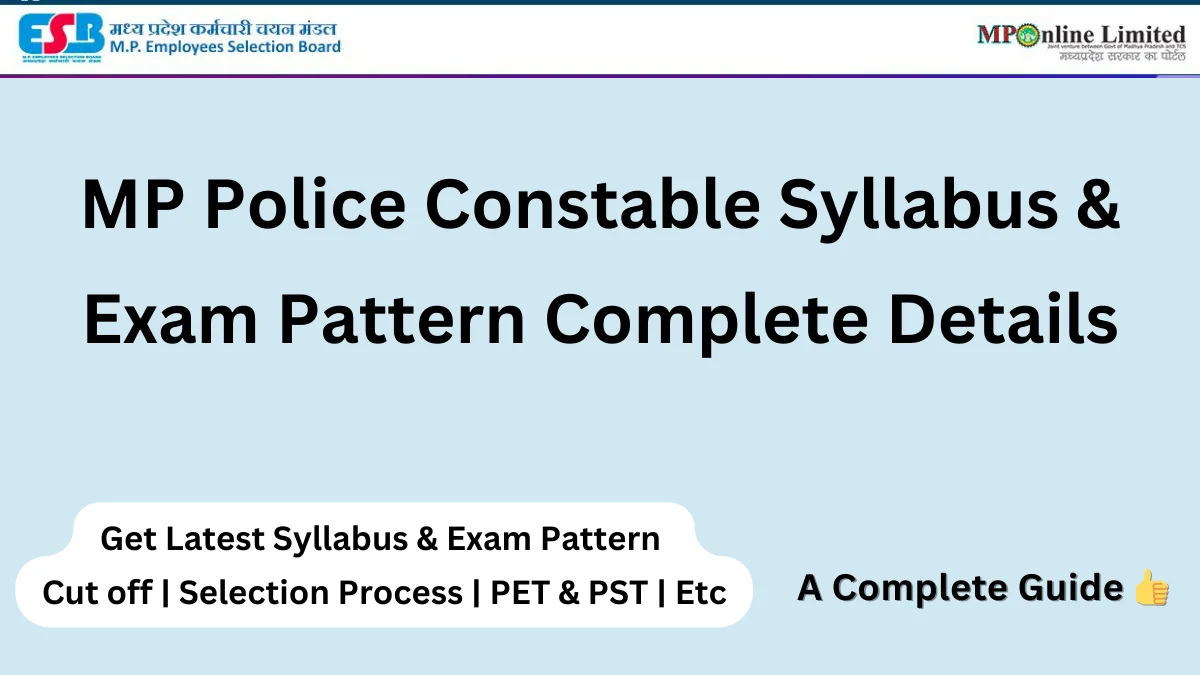 MP Police Constable Syllabus And Exam Pattern 2026: A Detailed Guide ...