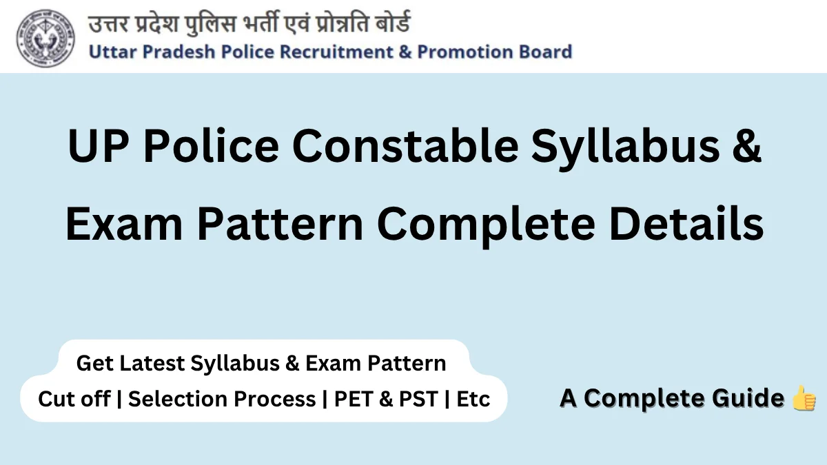 UP Police Constable Syllabus & Exam Pattern 2025: A Complete Guide ...