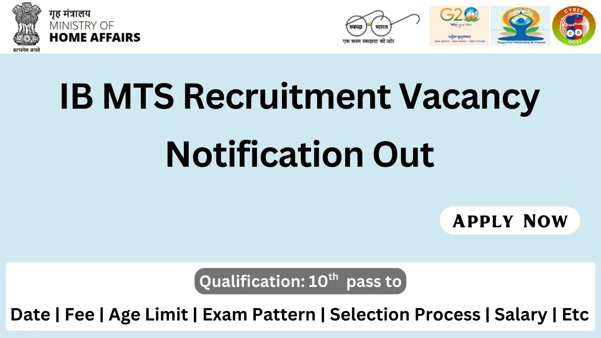 IB MTS Recruitment 2025: Apply For 362 Vacanies - Rojgar Warrior