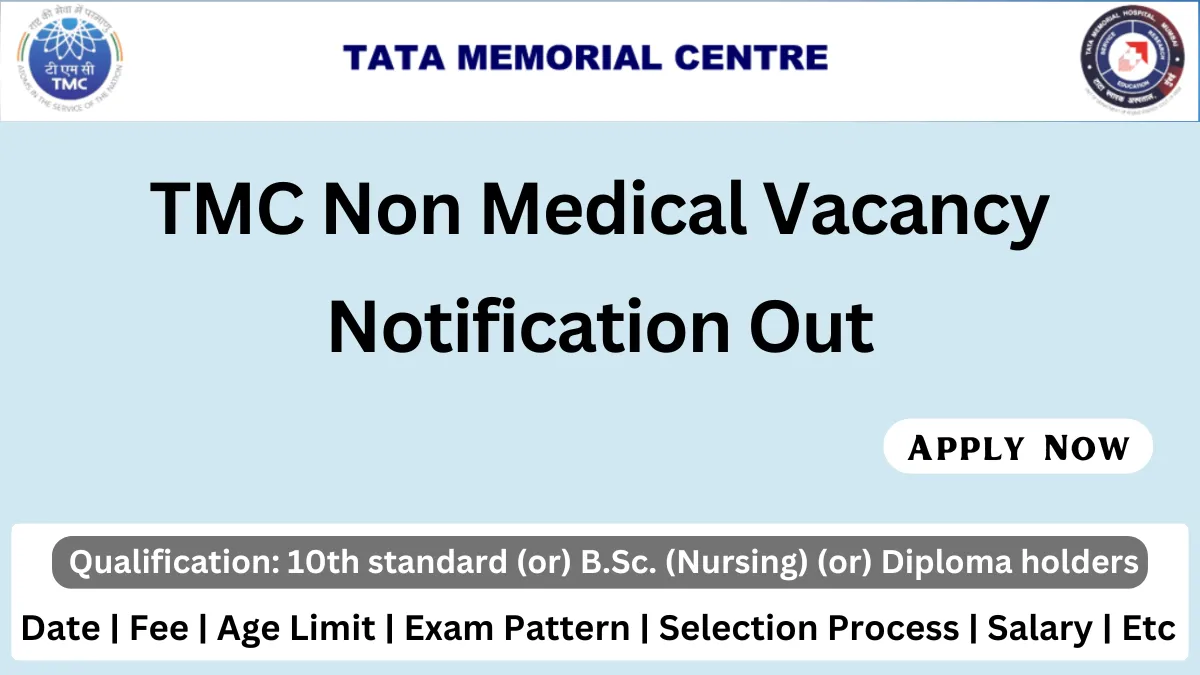 TMC Non Medical Recruitment 2025: Apply For 185+ Vacancies - Rojgar Warrior